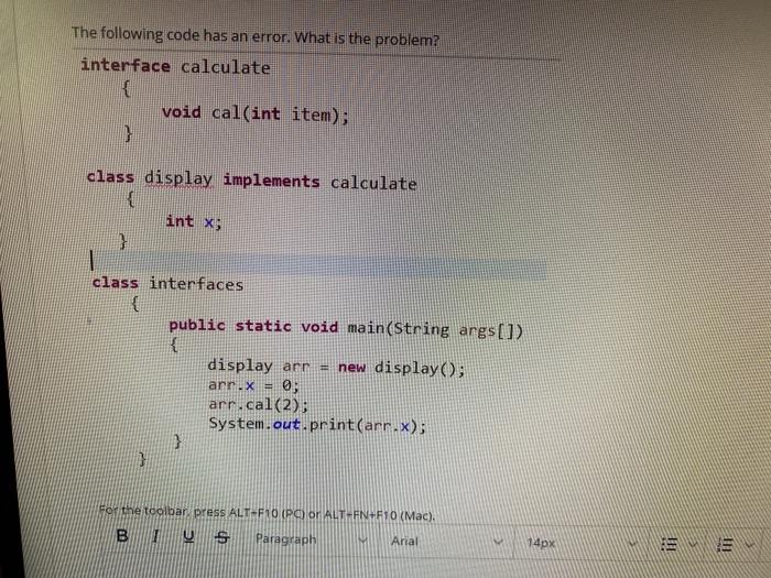 Solved The following code has an error. What is the problem? | Chegg.com