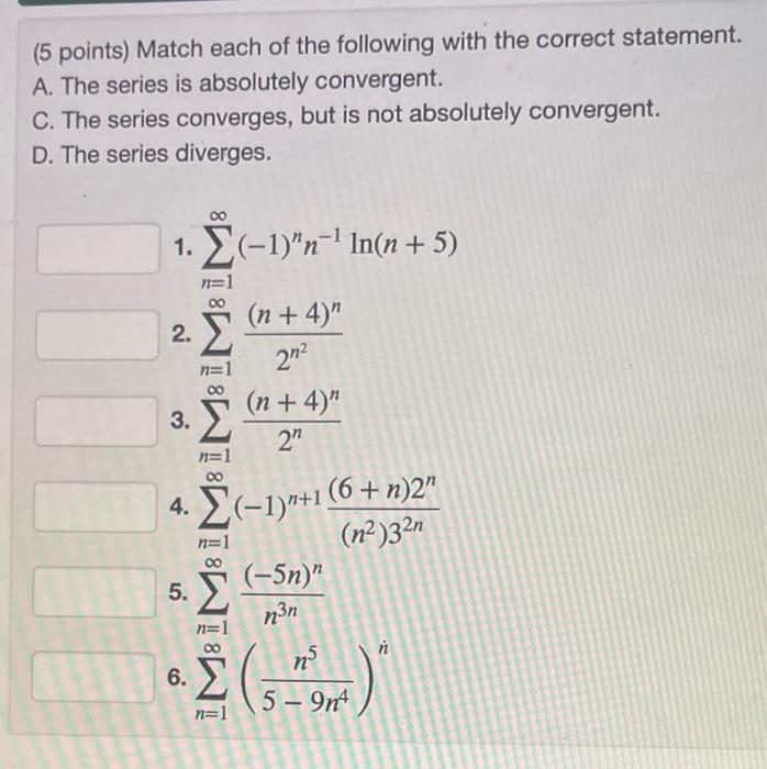Solved (5 points) Match each of the following with the | Chegg.com