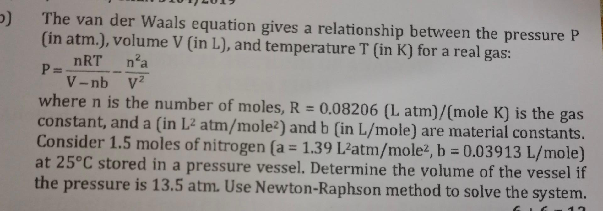 Solved The van der Waals equation gives a relationship | Chegg.com