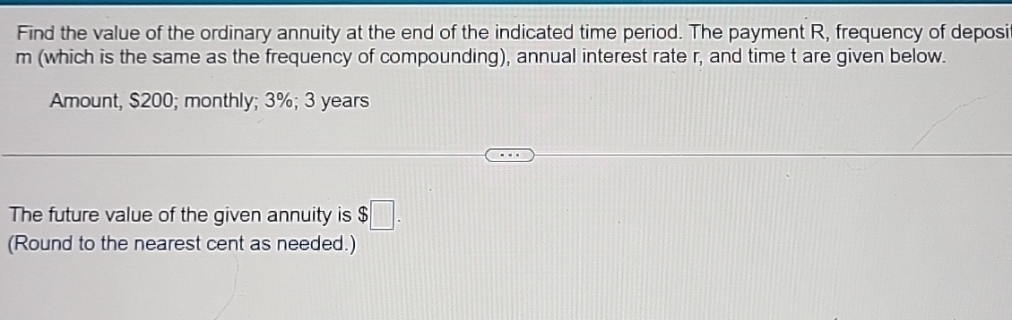 Solved Find The Value Of The Ordinary Annuity At The End Of