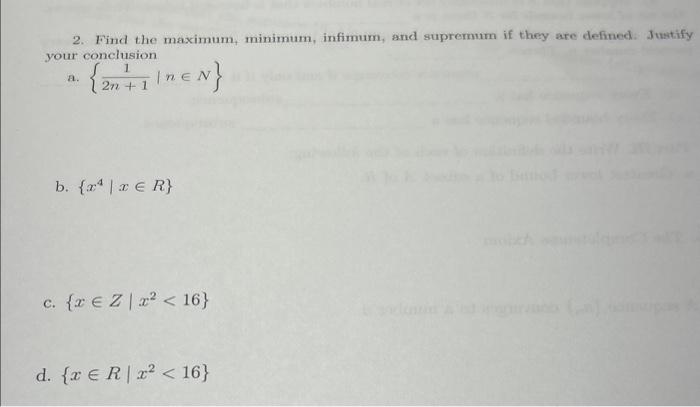 Solved 2. Find the maximum, minimum, infimum, and supremum | Chegg.com