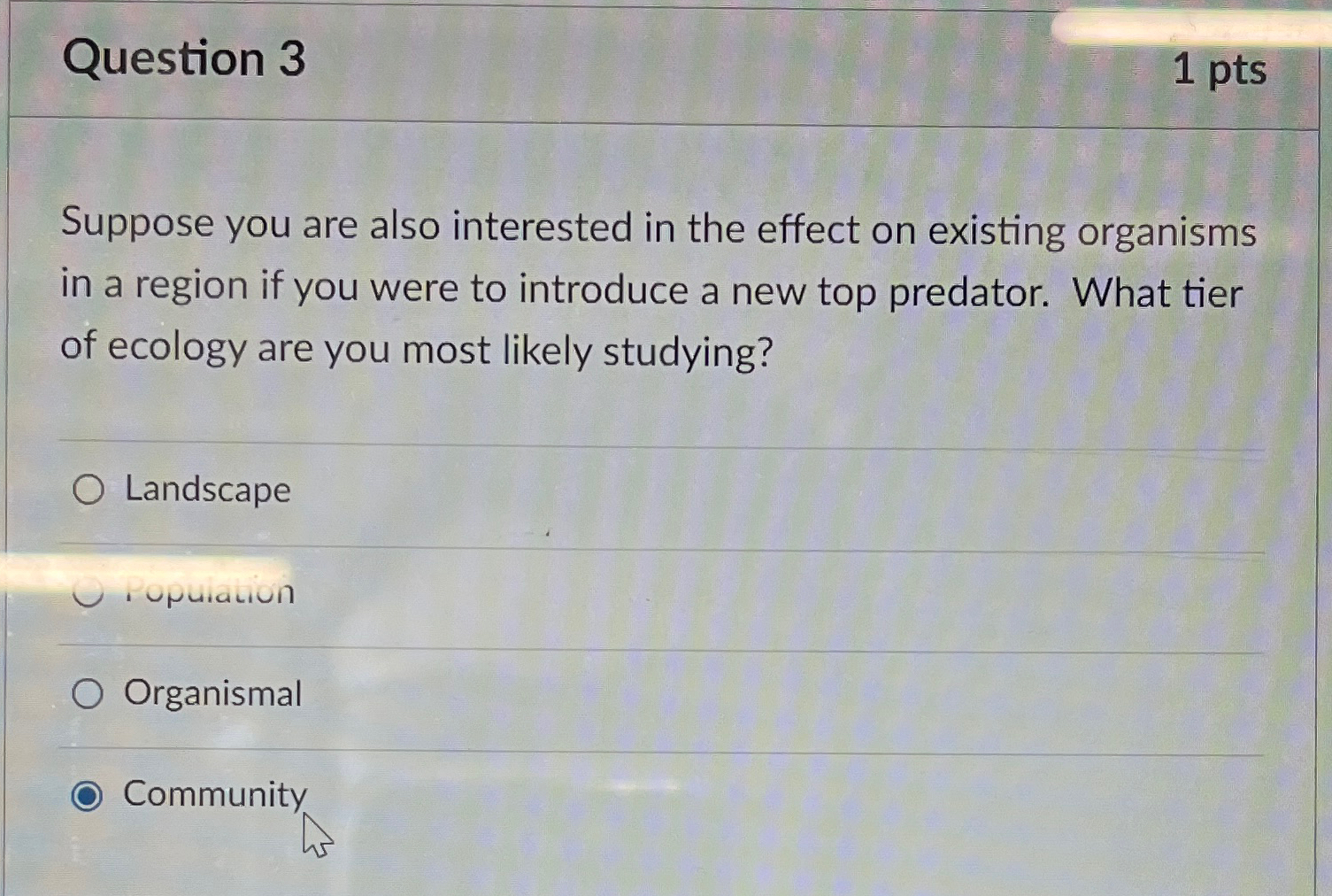 Solved Question 31ptsSuppose you are also interested in the | Chegg.com