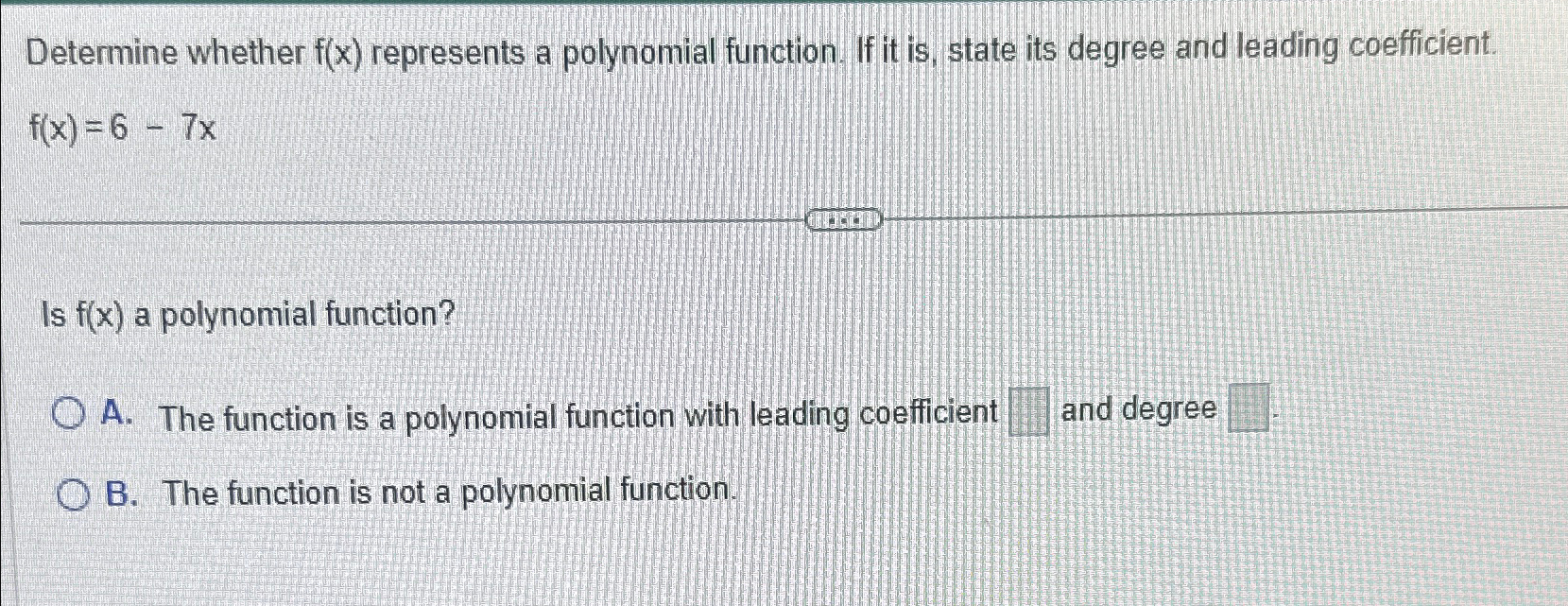 Solved Determine whether f(x) ﻿represents a polynomial | Chegg.com