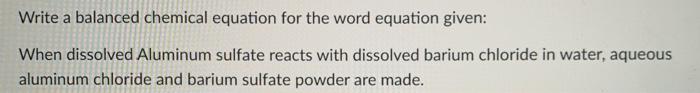 Solved Write a balanced chemical equation for the word | Chegg.com