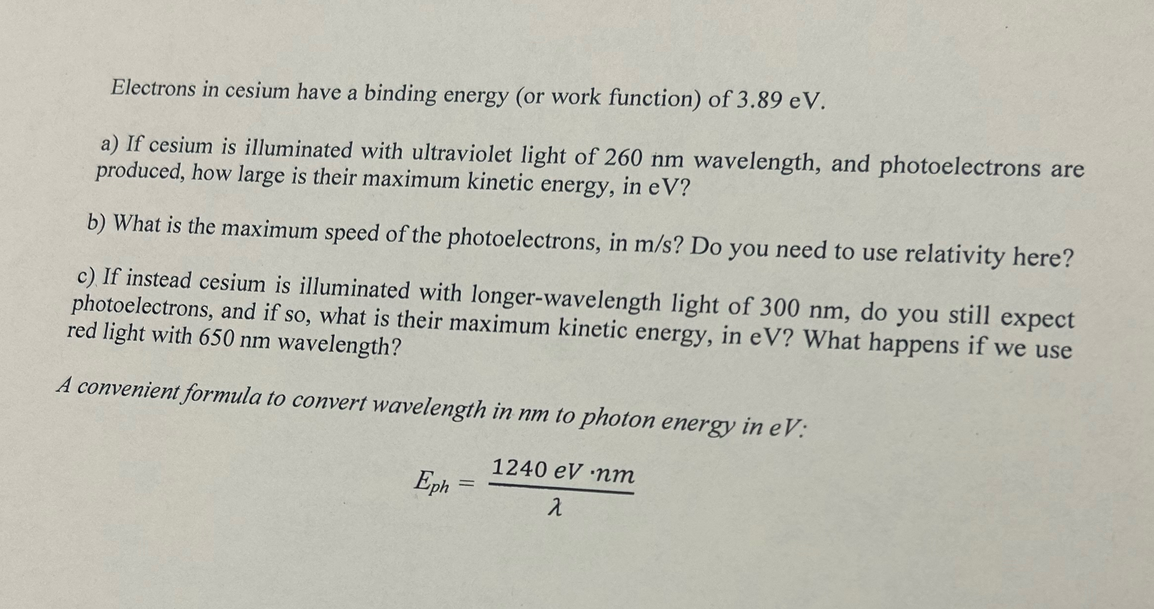 Solved Electrons in cesium have a binding energy (or work | Chegg.com