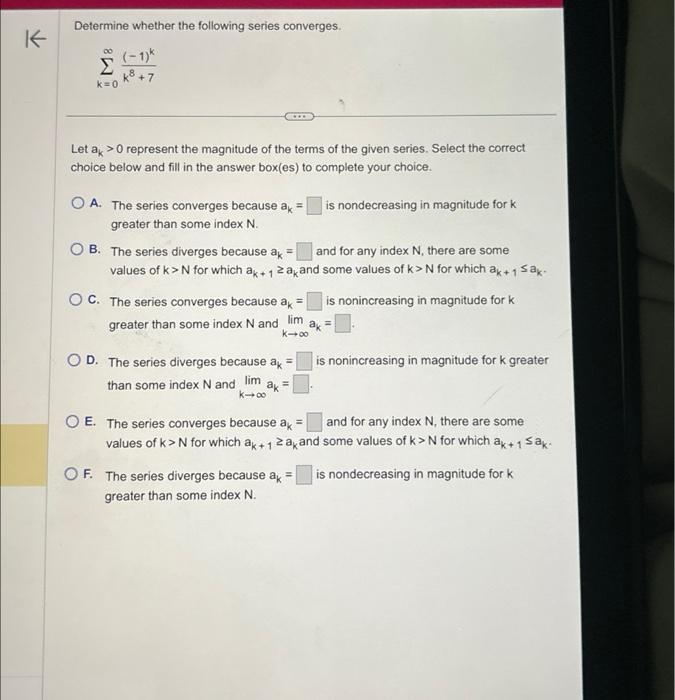 Solved Determine whether the following series converges. | Chegg.com