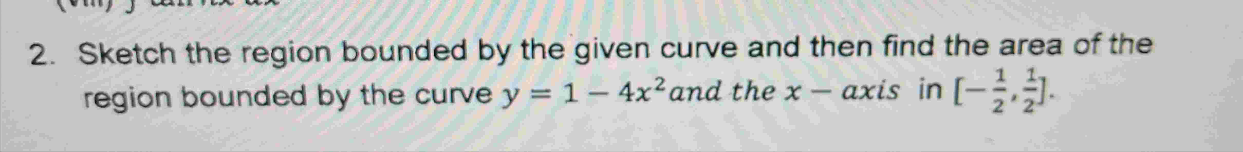 Solved Sketch the region bounded by ﻿the given curve and | Chegg.com