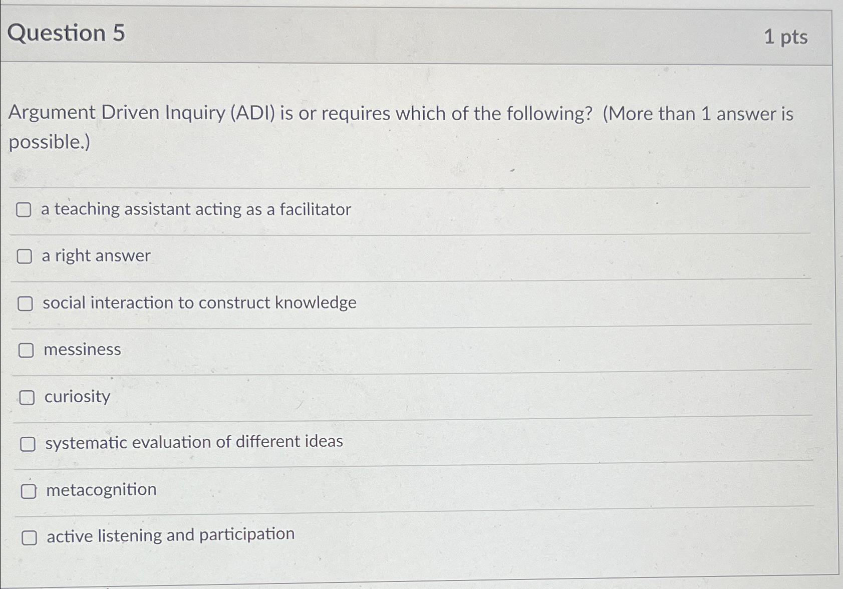 Solved Question 51 ﻿ptsArgument Driven Inquiry (ADI) ﻿is or | Chegg.com