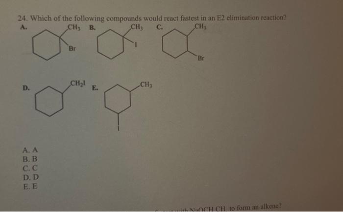 Solved 24. Which of the following compounds would react | Chegg.com