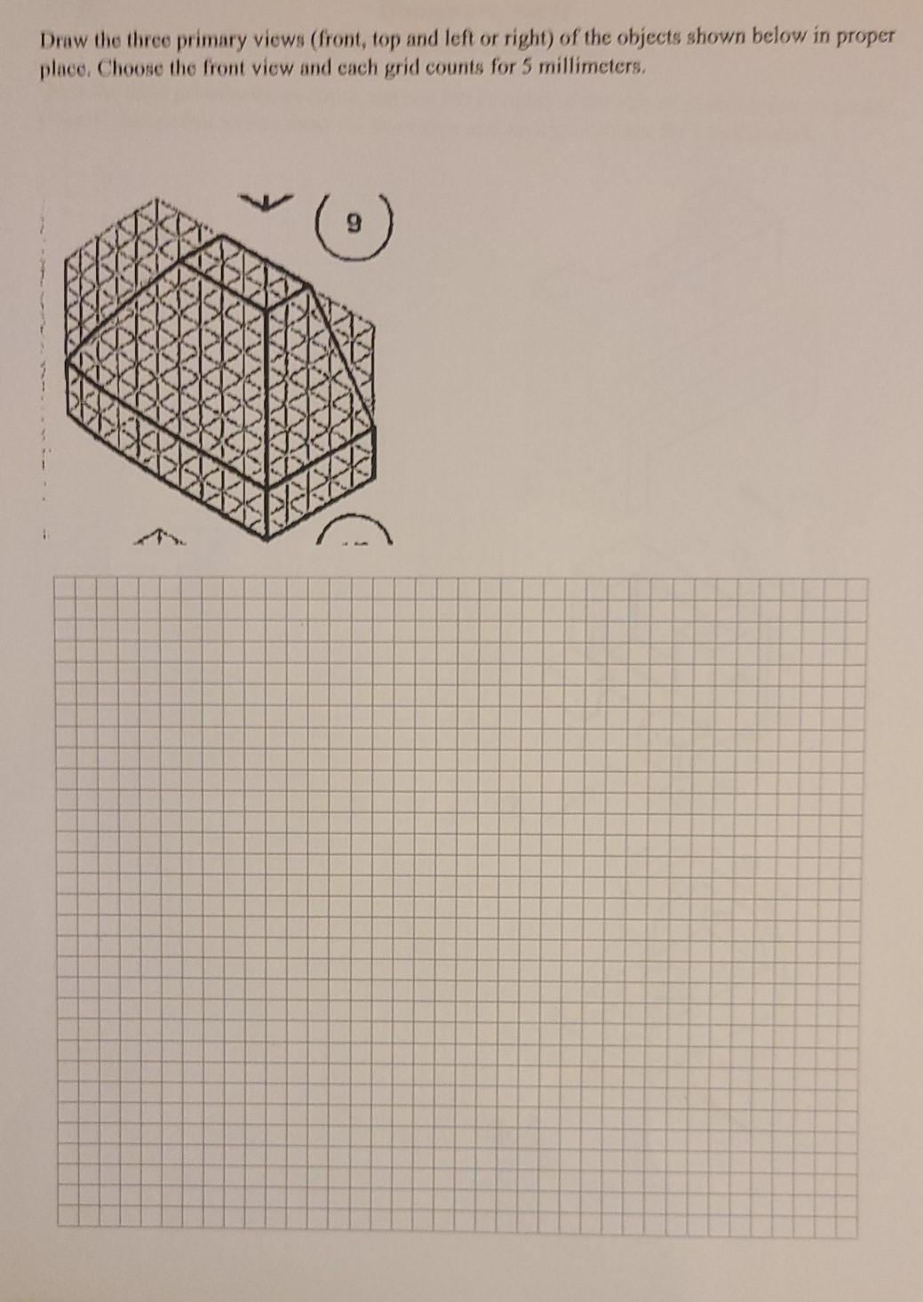 Solved Draw the three primary views (front, top and left or | Chegg.com