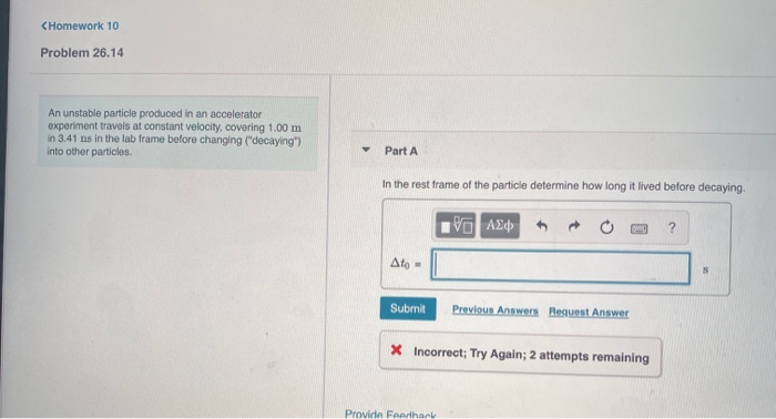 Solved Homework 10 Problem 26.14 An unstable particle | Chegg.com