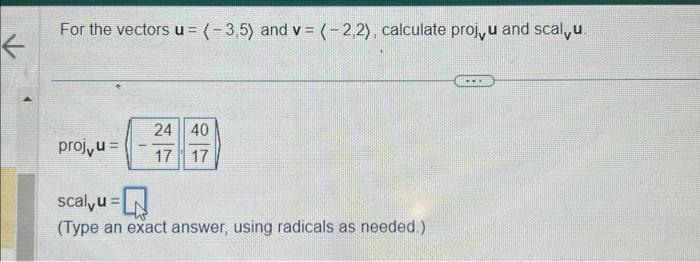 Solved For the vectors u= −3,5 and v= −2,2 , calculate | Chegg.com