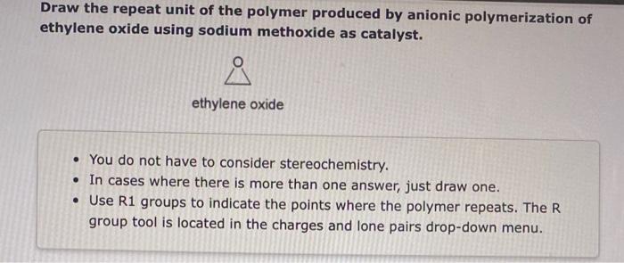 Solved Draw the structure of the repeat unit of the polymer | Chegg.com