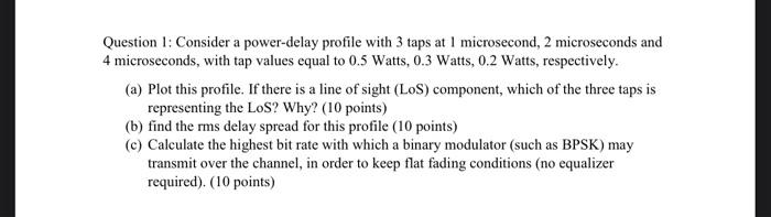 Solved Question 1: Consider a power-delay profile with 3 | Chegg.com