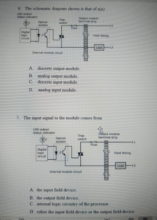 Solved 6. The schematic diagram shown is that of a(n) LED | Chegg.com