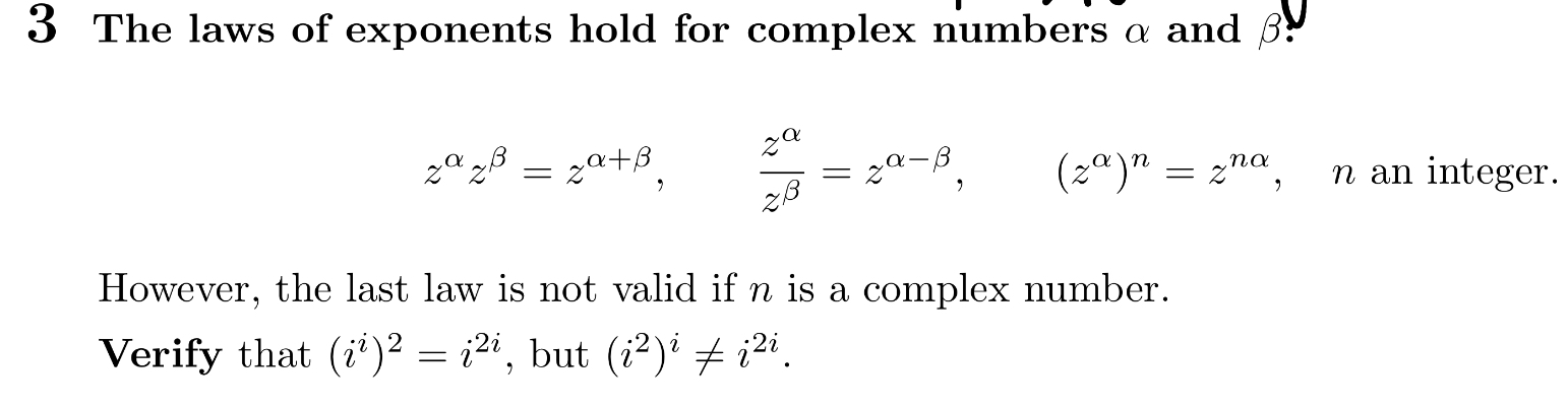 Solved 3 ﻿The laws of ﻿exponents hold for complex numbers α | Chegg.com