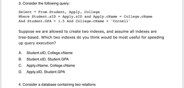 Solved 3. Consider the following query: Select * from | Chegg.com Solved 3. Consider the following query: Select * from | Chegg.com