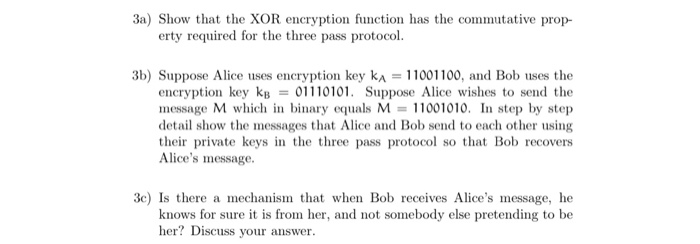 Solved 3. Consider a three-pass protocol with an encryption | Chegg.com