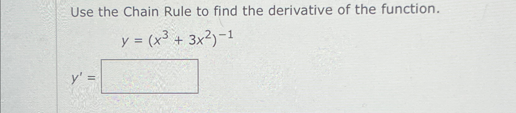 Solved Use the Chain Rule to find the derivative of the | Chegg.com