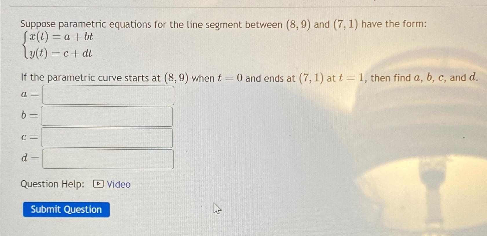 Solved Suppose parametric equations for the line segment | Chegg.com