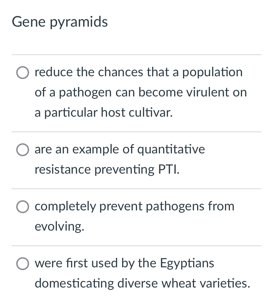 Solved Gene pyramidsreduce the chances that a population of | Chegg.com