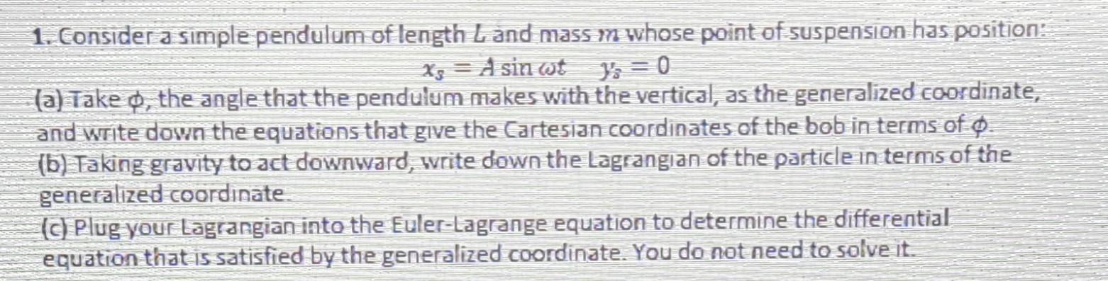 Solved 1. Consider a simple pendulum of length L and mass m | Chegg.com
