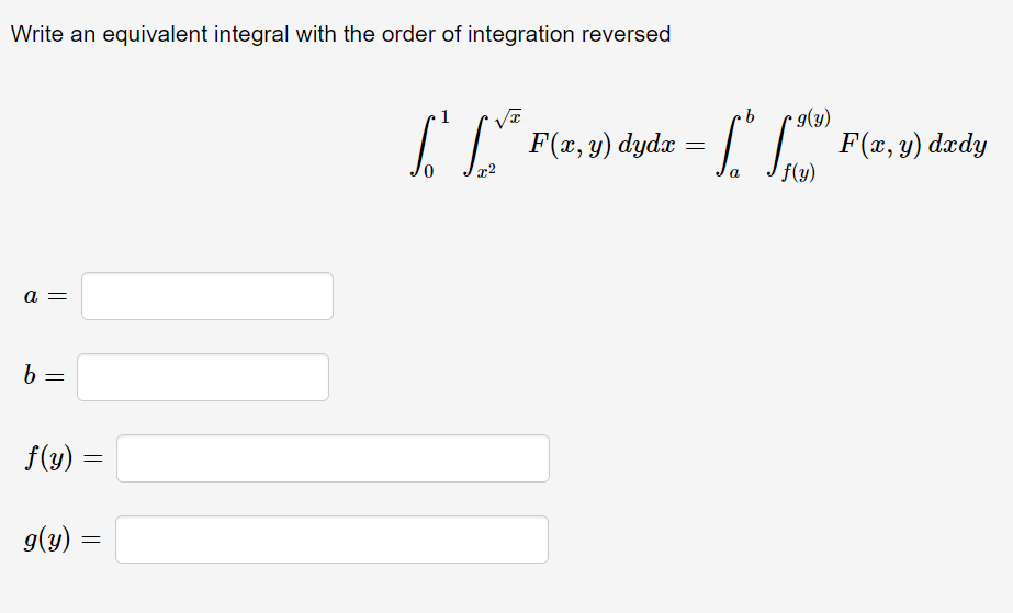 Solved Write an equivalent integral with the order of | Chegg.com
