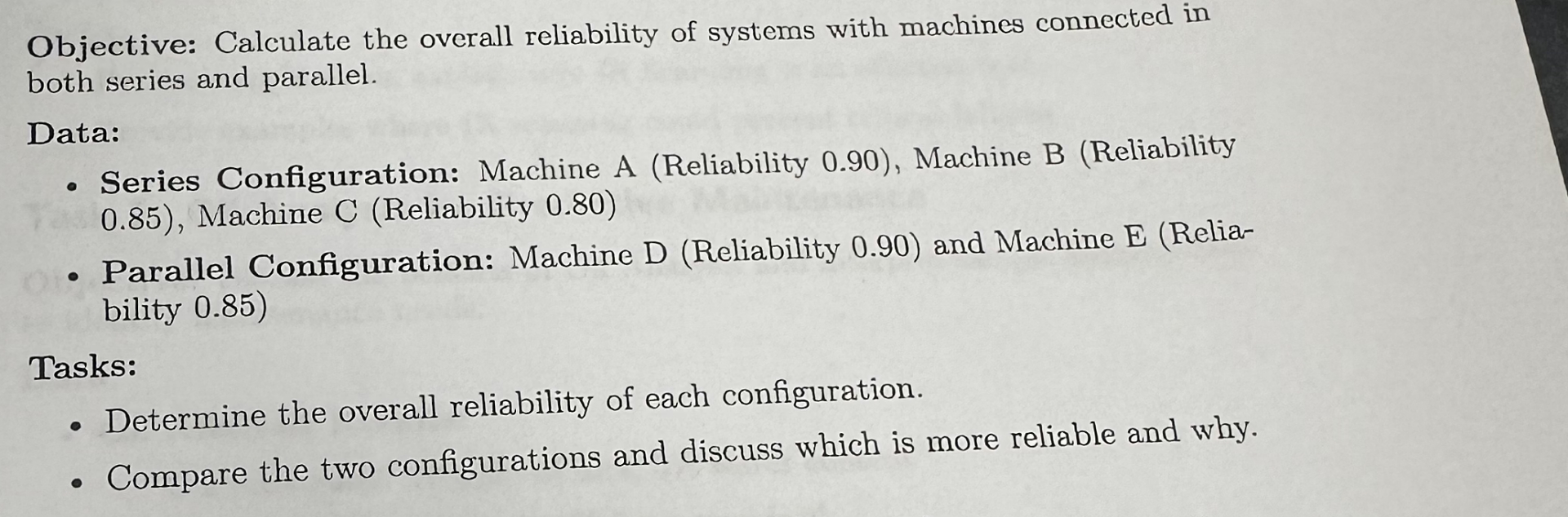 Solved Objective: Calculate the overall reliability of | Chegg.com