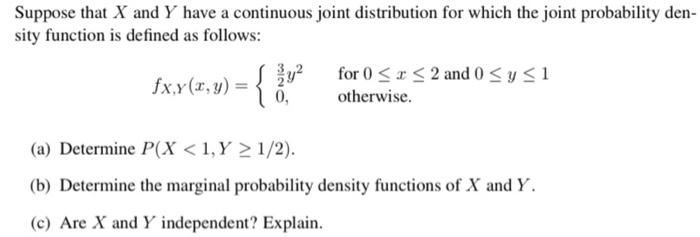 Solved Suppose that X and Y have a continuous joint | Chegg.com