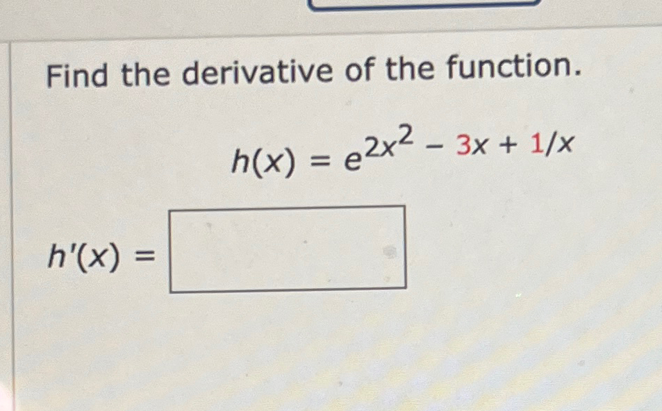 Solved Find the derivative of the | Chegg.com