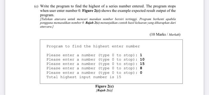 Solved (c) Write the program to find the highest of a series | Chegg.com