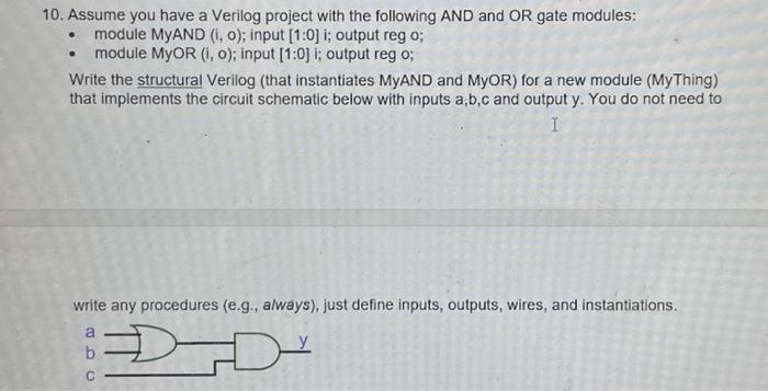 Solved 10. Assume you have a Verilog project with the | Chegg.com