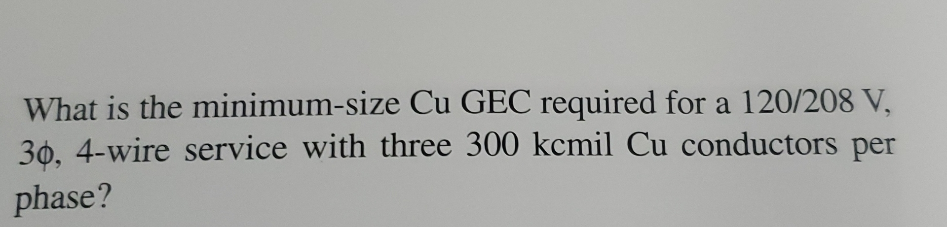 What is the minimum-size Cu GEC required for a | Chegg.com