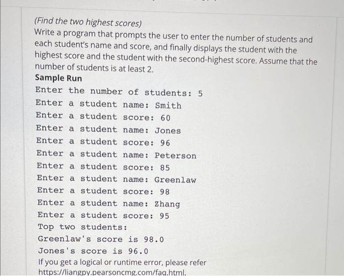Solved (Find the two highest scores) Write a program that | Chegg.com