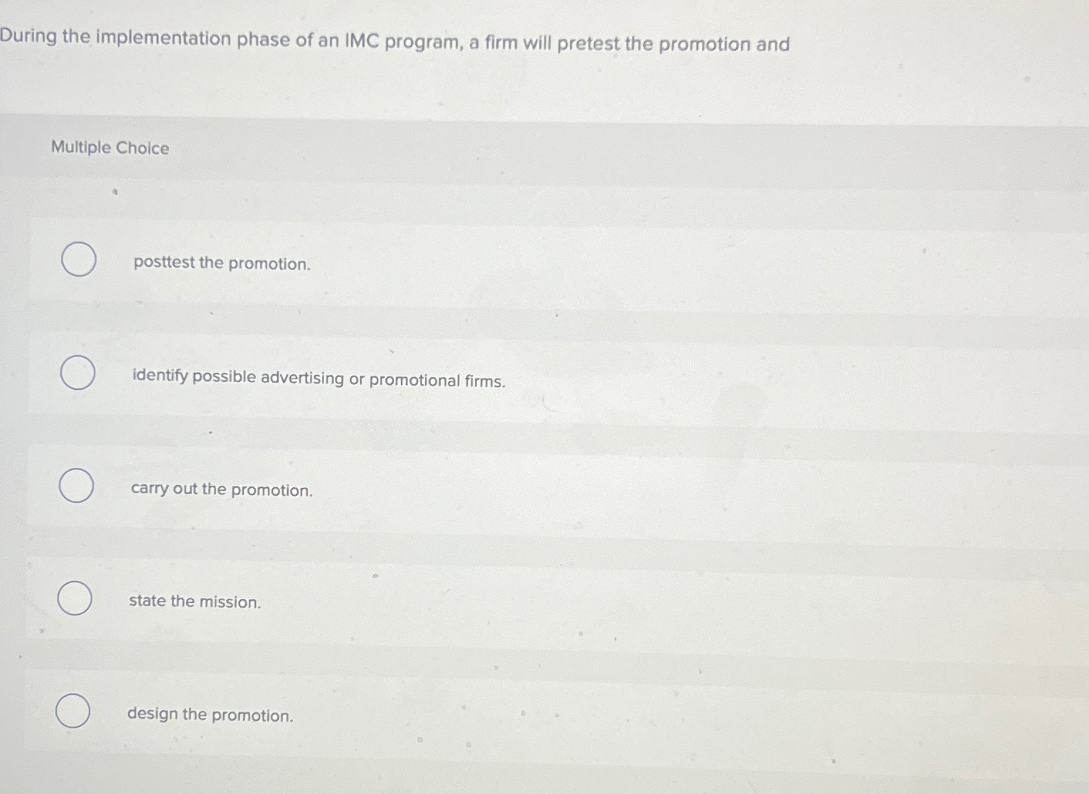 Solved During the implementation phase of an IMC program, a | Chegg.com