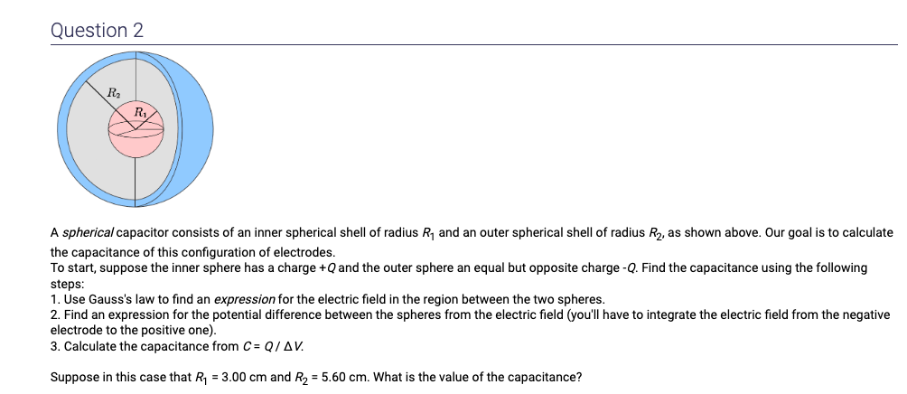 Solved Question 2A spherical capacitor consists of an inner | Chegg.com