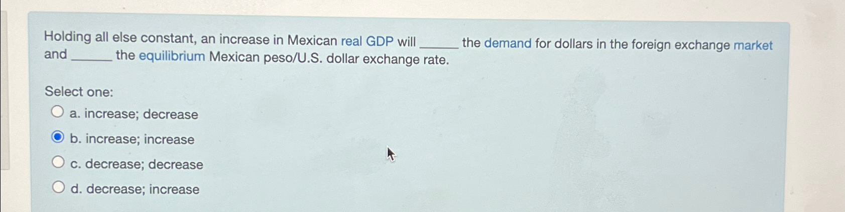 Solved Holding all else constant, an increase in Mexican | Chegg.com