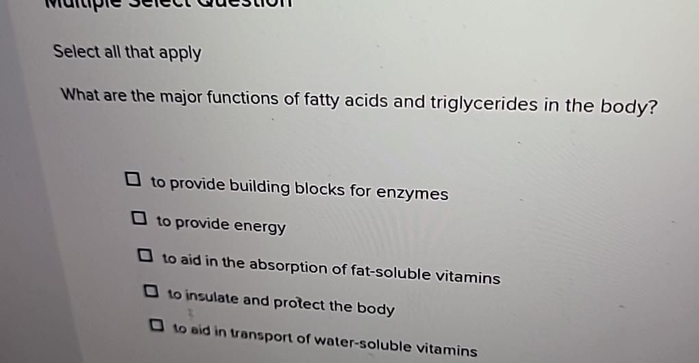 Solved Select all that applyWhat are the major functions of | Chegg.com