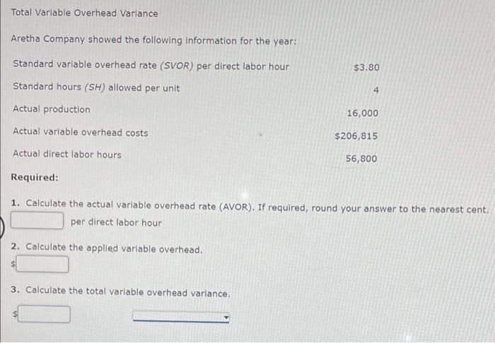 Solved Total Variable Overhead Variance Aretha Company | Chegg.com