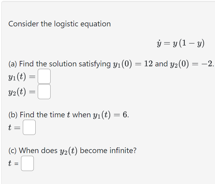 Solved Consider the logistic equationy˙=y(1-y)(a) ﻿Find the | Chegg.com