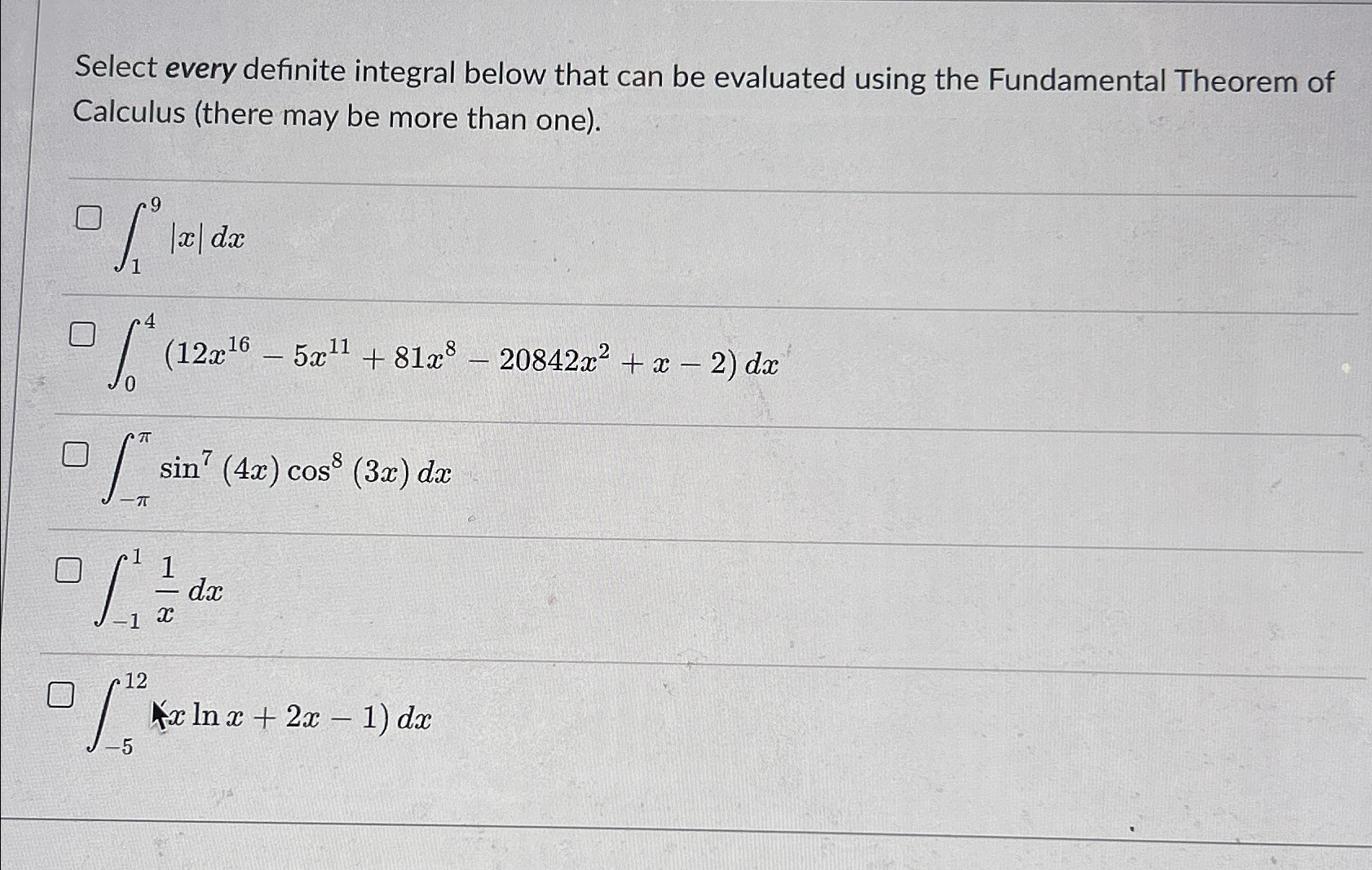 Solved Select every definite integral below that can be | Chegg.com