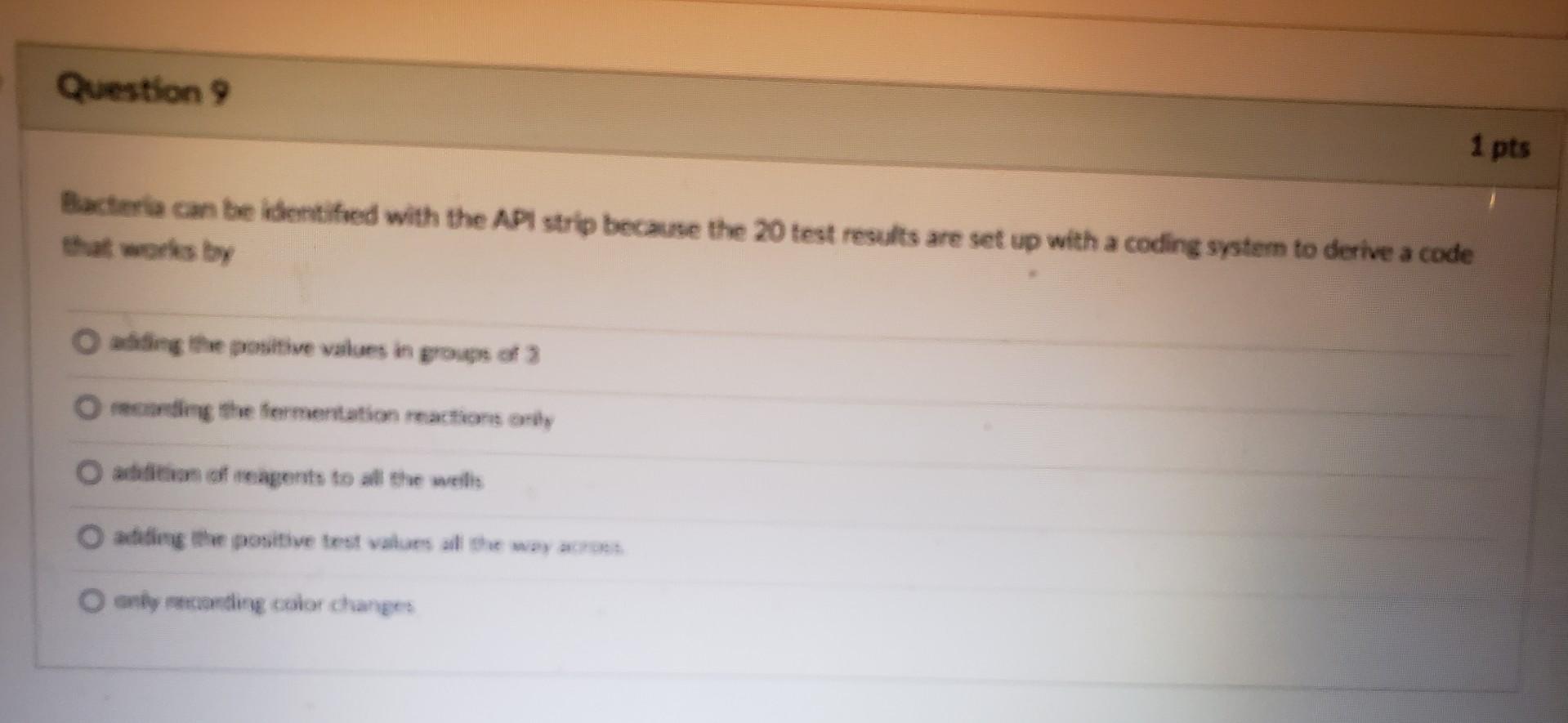 9. Bacteria can be identified with the API strip | Chegg.com