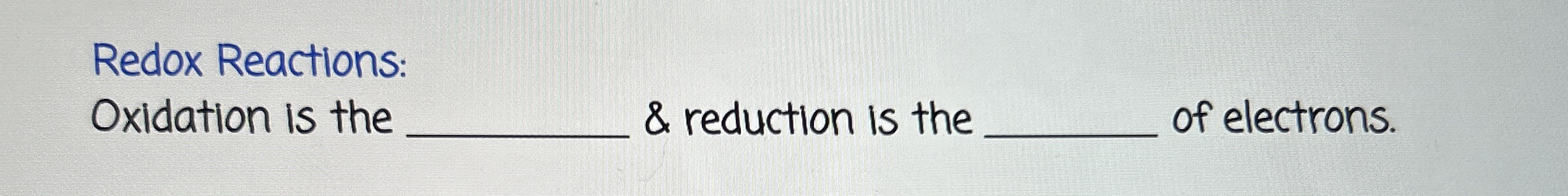 Solved Redox Reactions:Oxidation is the& reduction is theof | Chegg.com