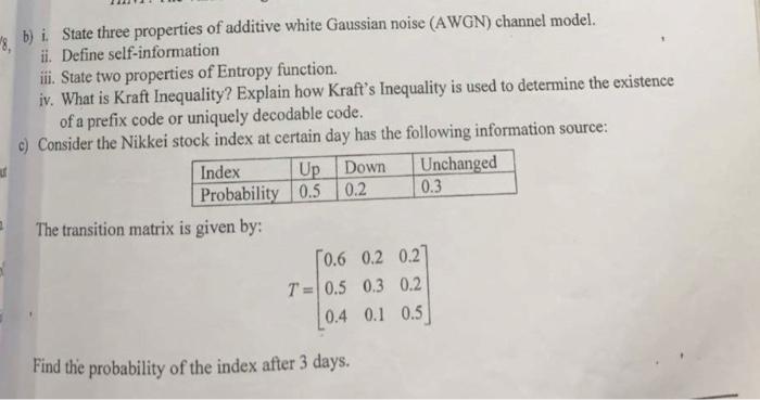 b) i. State three properties of additive white | Chegg.com
