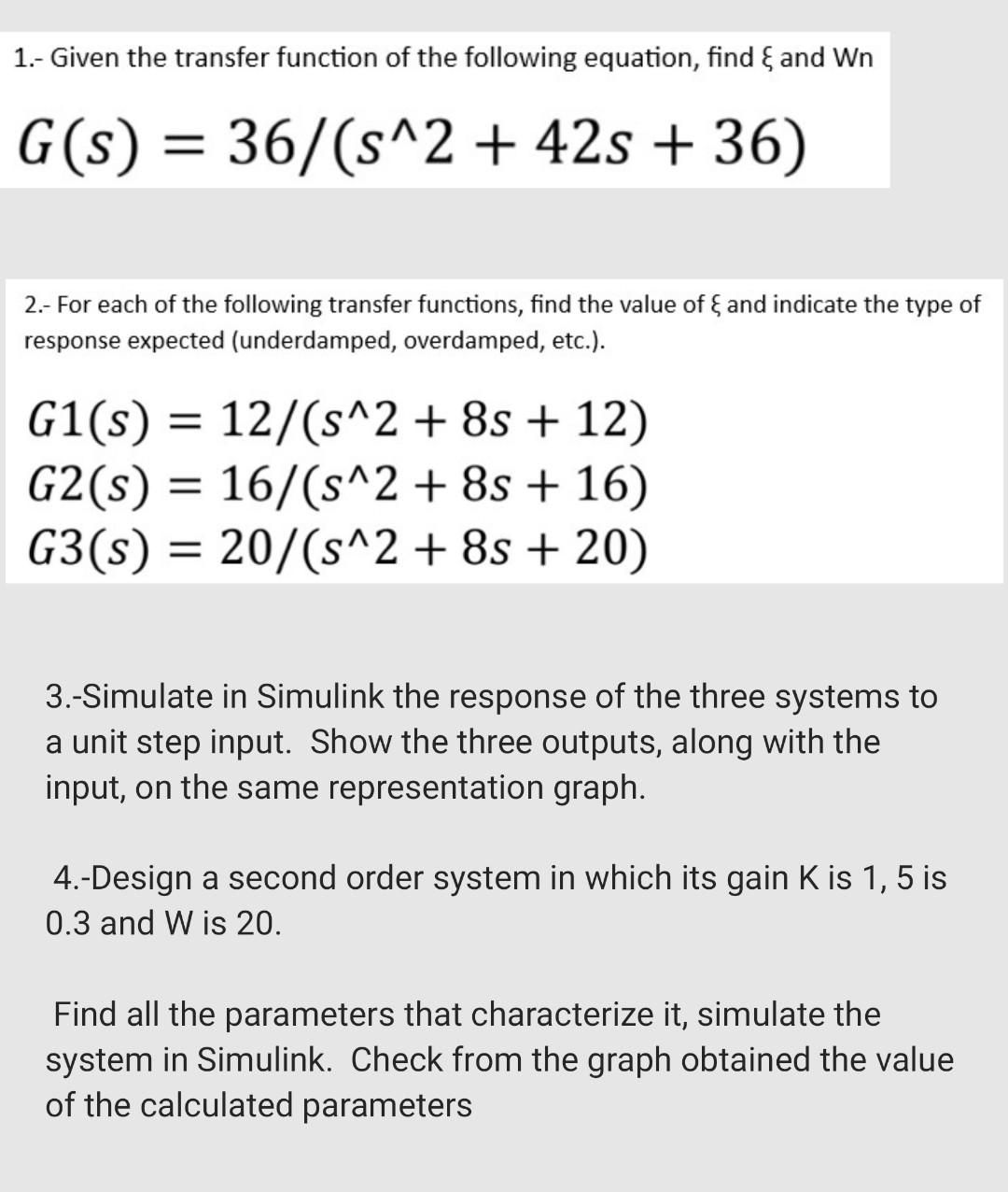 Solved 1.- Given the transfer function of the following | Chegg.com