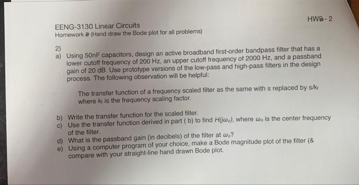 Solved HWS-2 EENG-3130 Linear Circuits Homework 9 (Hand draw | Chegg.com