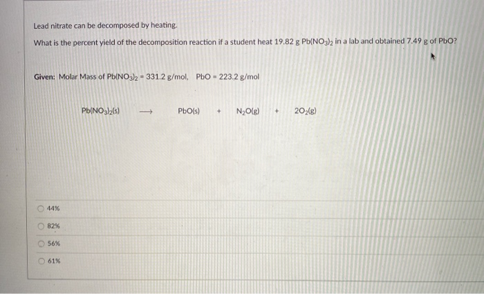 Solved Lead nitrate can be decomposed by heating. What is | Chegg.com