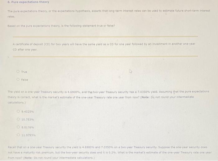 Solved The pure expectations theory, or the expectations | Chegg.com