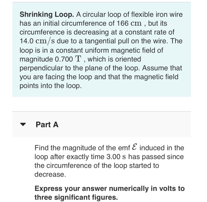Solved Shrinking Loop. A circular loop of flexible iron wire | Chegg.com