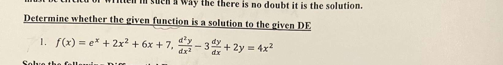 Solved Determine whether the given function is a solution to | Chegg.com